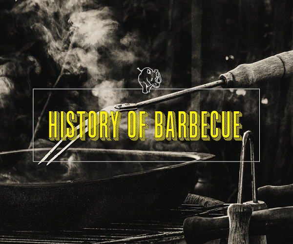 Celebrating the History and Styles of Barbecue for National Barbecue ...
